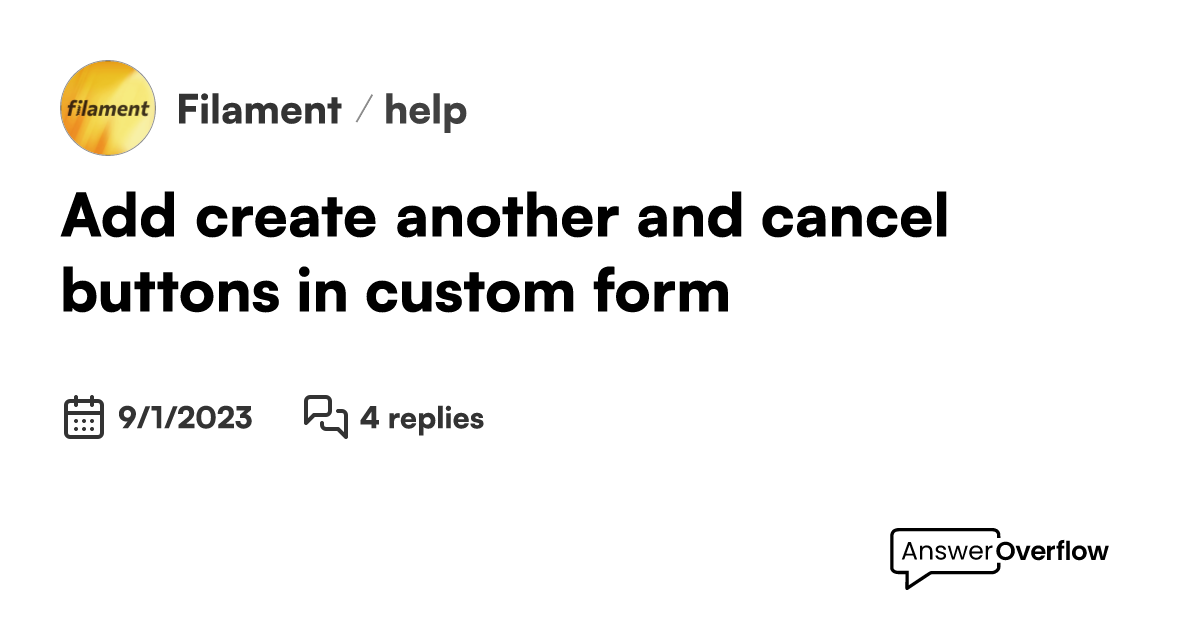 Add create another and cancel buttons in custom form - Filament