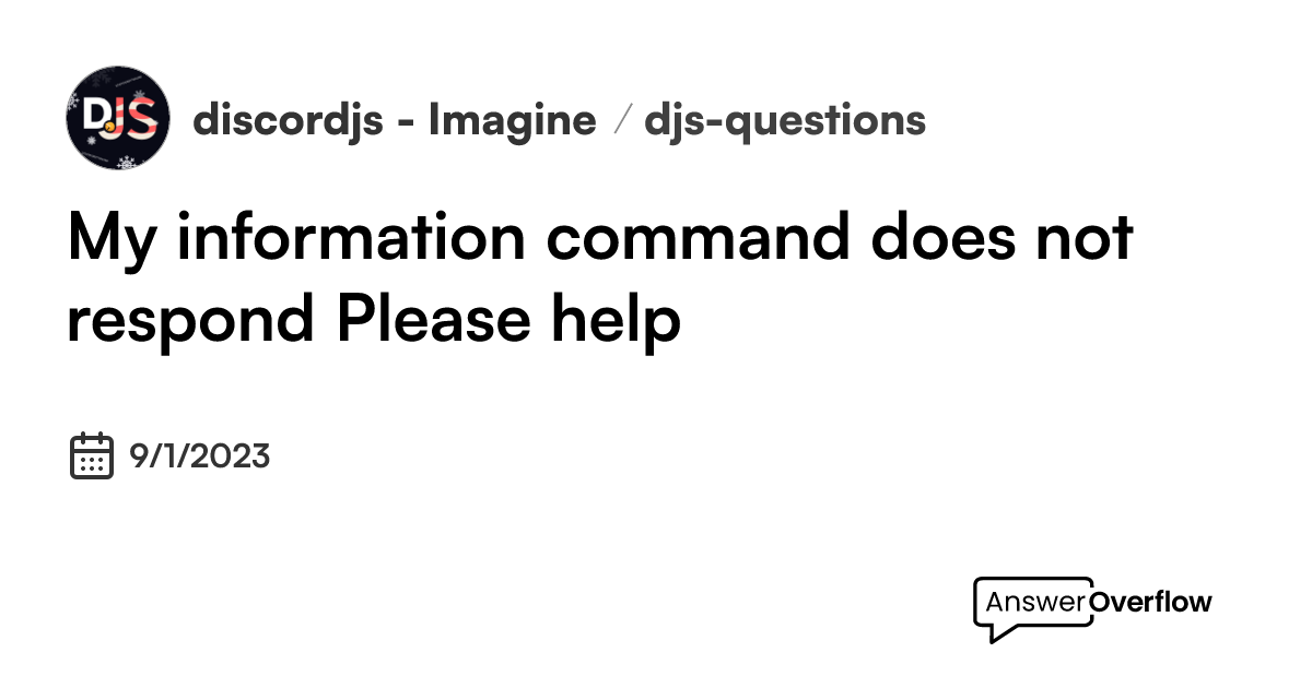 My information command does not respond. Please help - discord.js - Imagine an app
