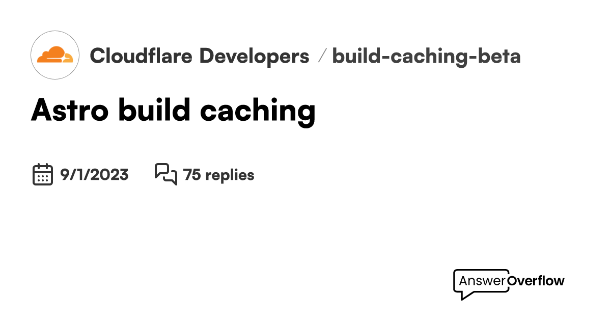 Astro build caching - Cloudflare Developers