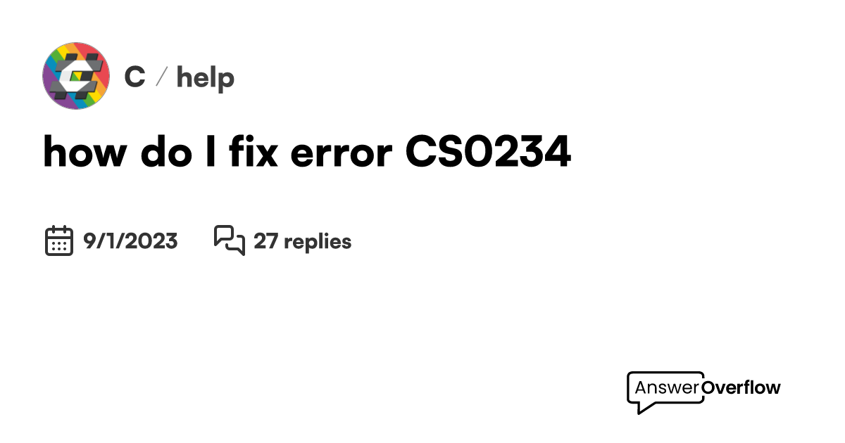 how do I fix error CS0234 - C#