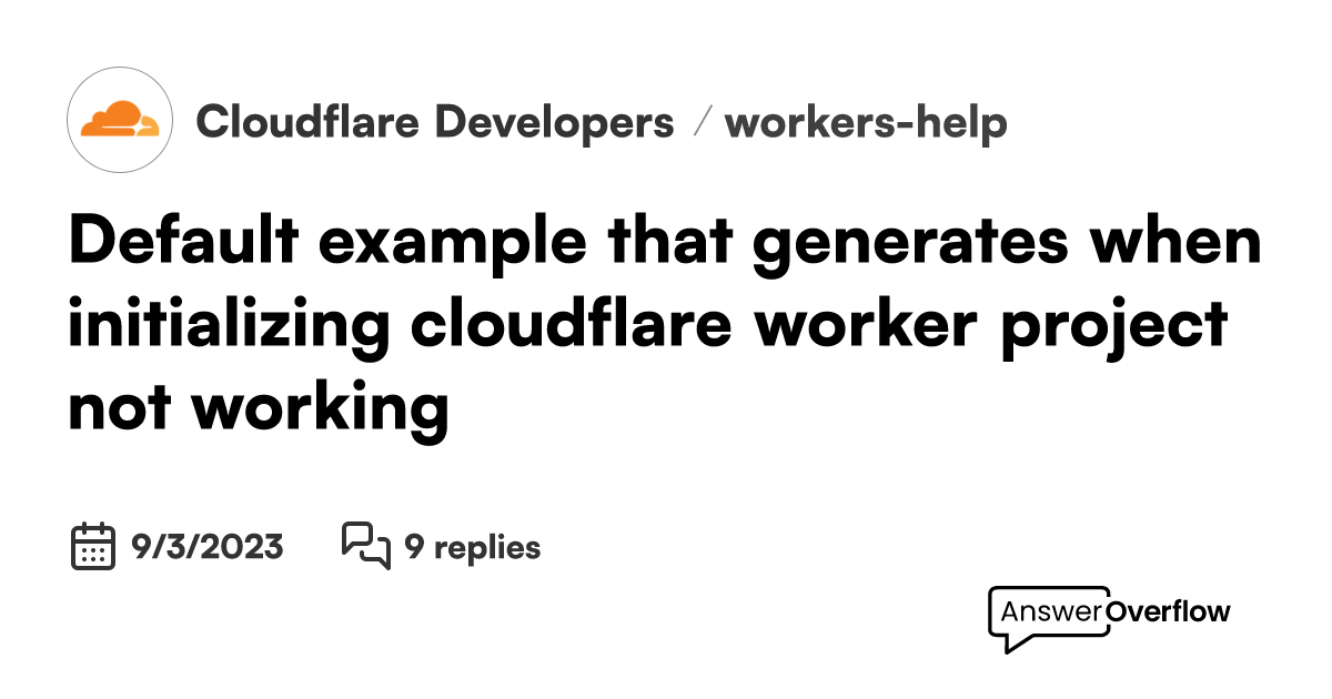 Default Example That Generates When Initializing Cloudflare Worker Project Not Working