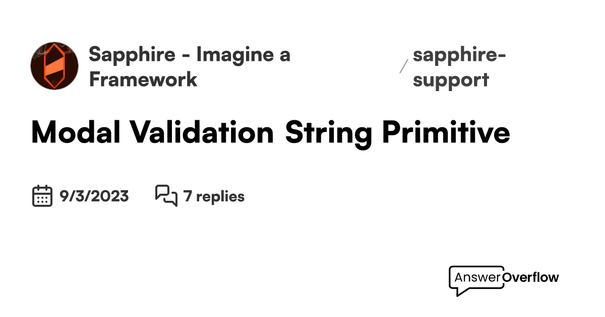 Modal Validation String Primitive - Sapphire - Imagine a Framework