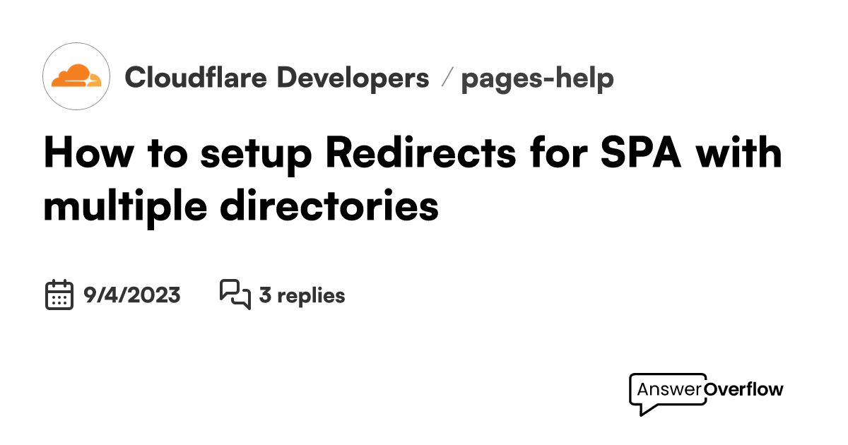 How to setup Redirects for SPA with multiple directories? - Cloudflare Developers