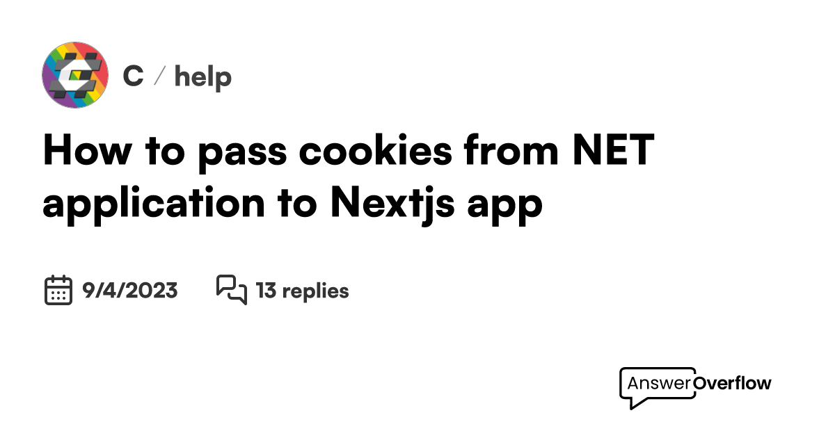 How to pass cookies from .NET application to Next.js app? - C#