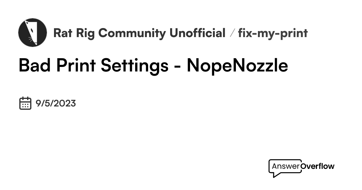 Bad Print Settings? - Nope......Nozzle - Rat Rig Community [Unofficial]