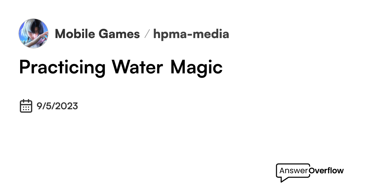 Practicing Water💦 Magic💫 - Mobile Games