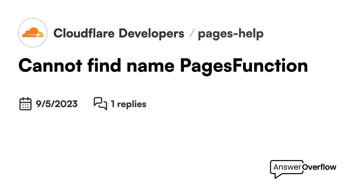 Cannot Find Name Pagesfunction Cloudflare Developers