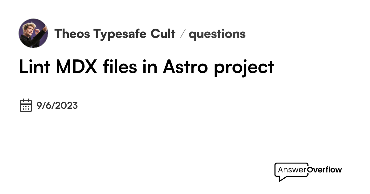 Lint MDX files in Astro project - Theo's Typesafe Cult