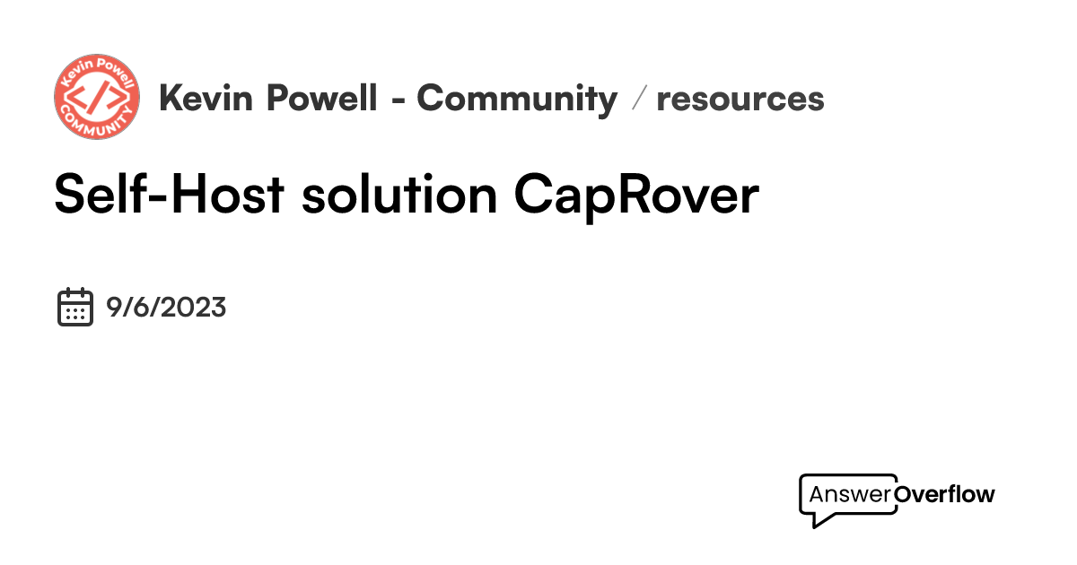 Self-Host solution ( CapRover ) - Kevin Powell - Community