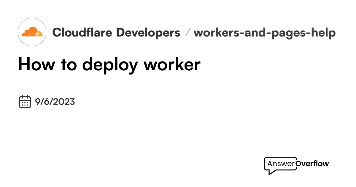 How to deploy worker? - Cloudflare Developers