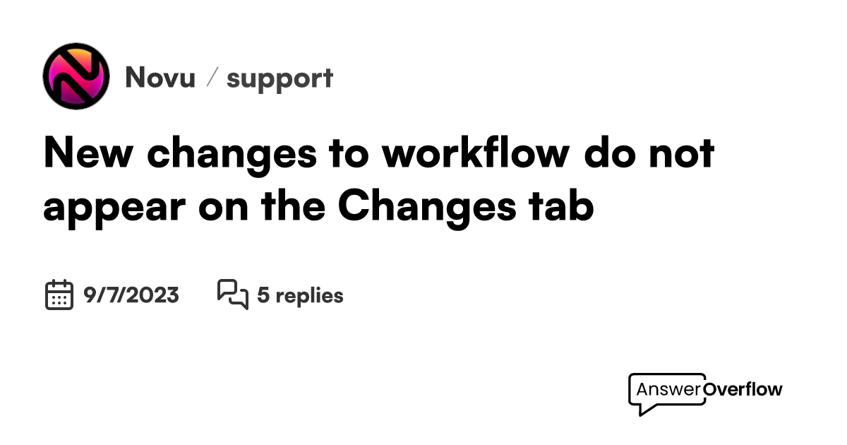 New changes to workflow do not appear on the 'Changes' tab - Novu