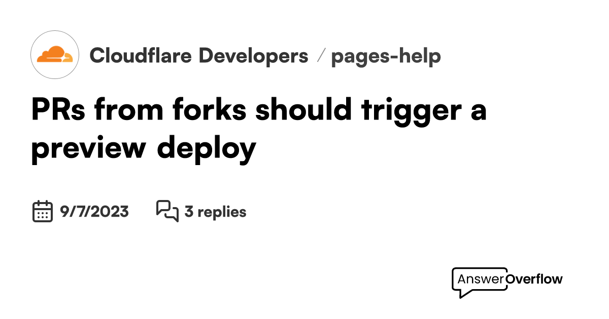 PRs from forks should trigger a preview deploy - Cloudflare Developers
