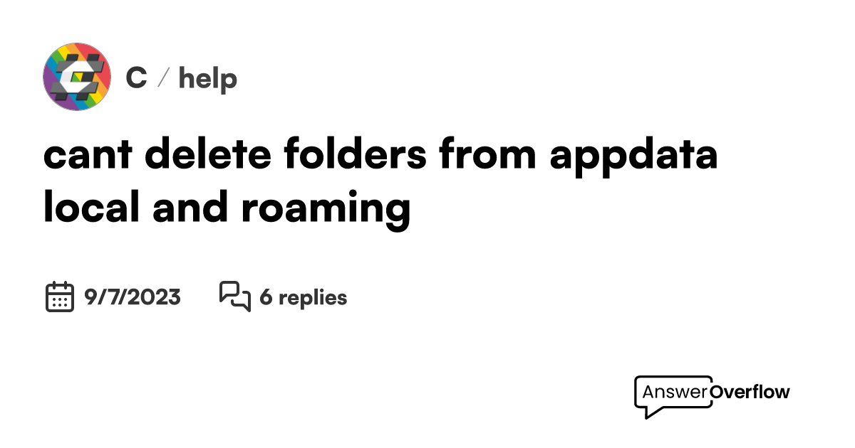 cant delete folders from appdata local and roaming - C#