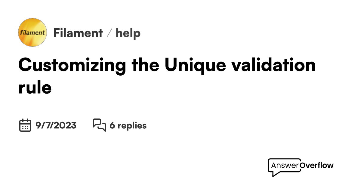 Customizing the Unique validation rule - Filament