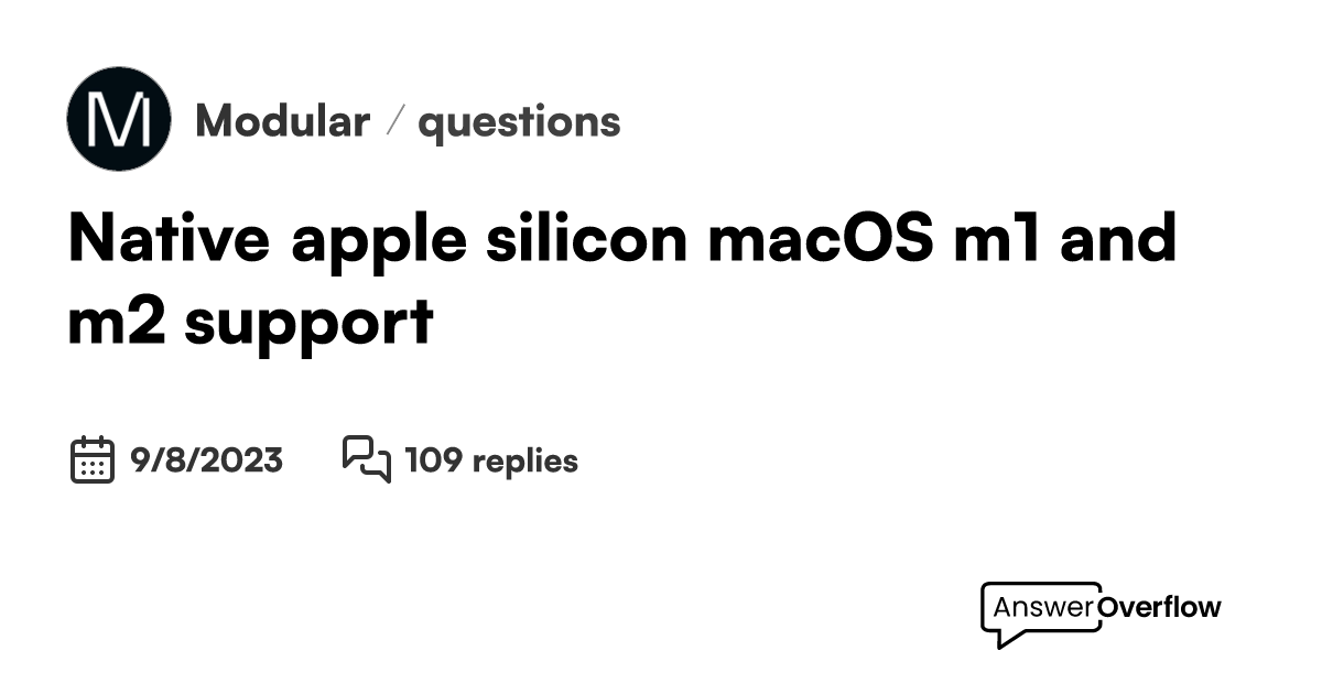 Native apple silicon macOS m1 and m2 support - Modular