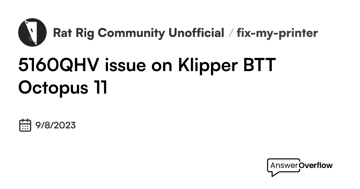 5160QHV issue on Klipper / BTT Octopus 1.1 - Rat Rig Community [Unofficial]