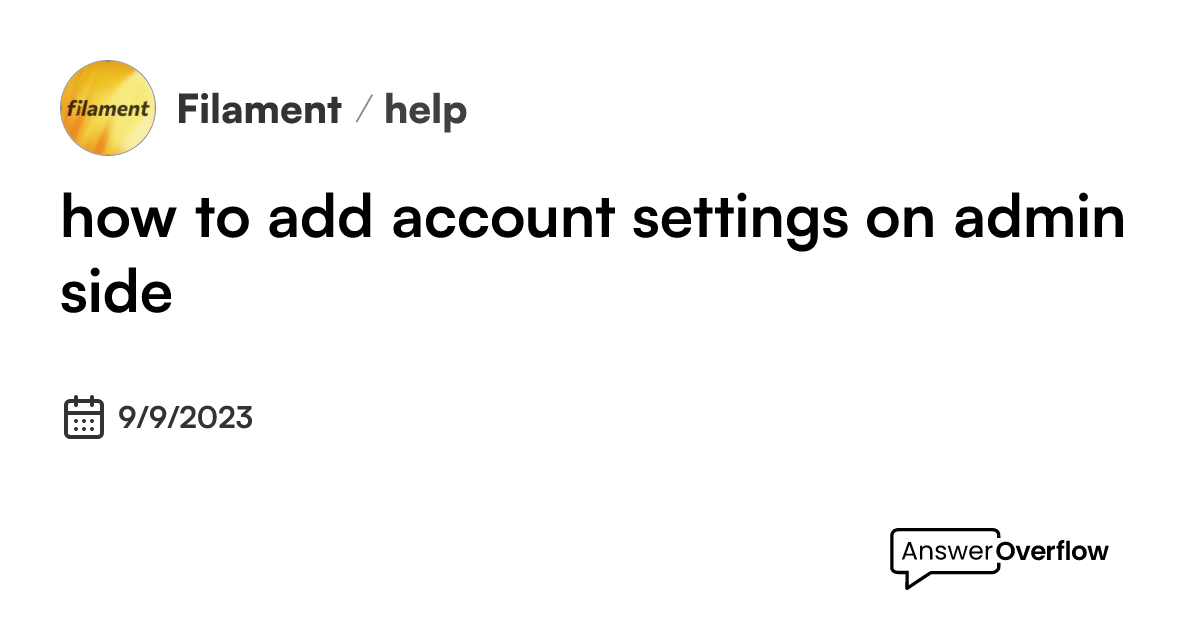 how to add account settings on admin side - Filament