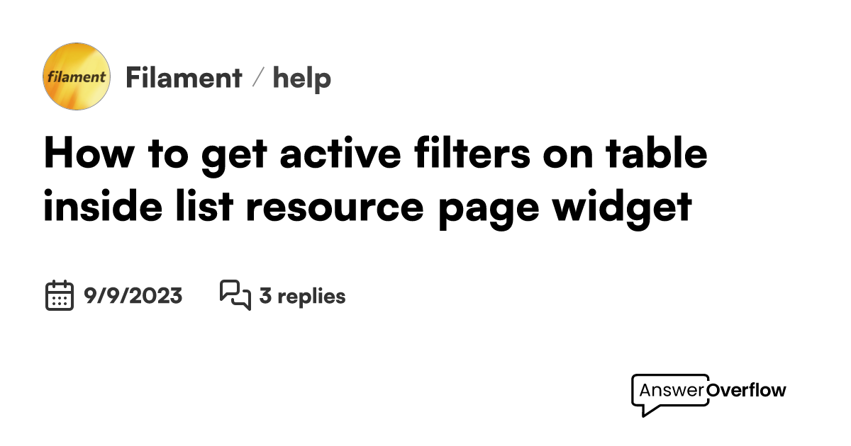 How to get active filters on table inside list resource page widget. - Filament
