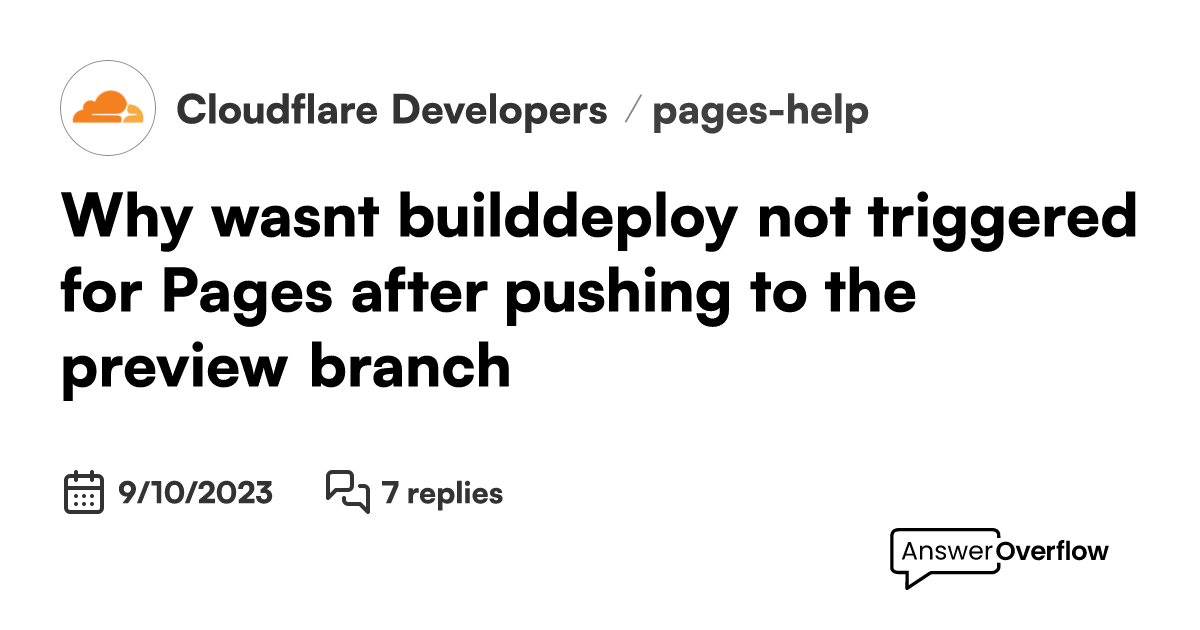 Why Wasnt Builddeploy Not Triggered For Pages After Pushing To The Preview Branch