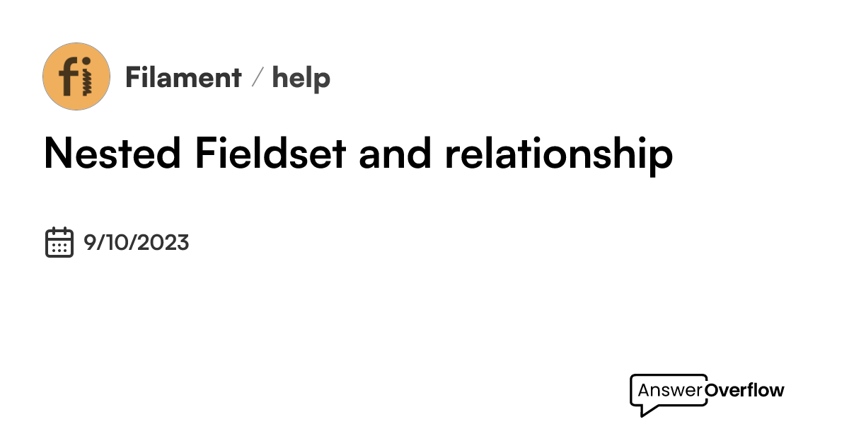 Nested Fieldset and relationship - Filament