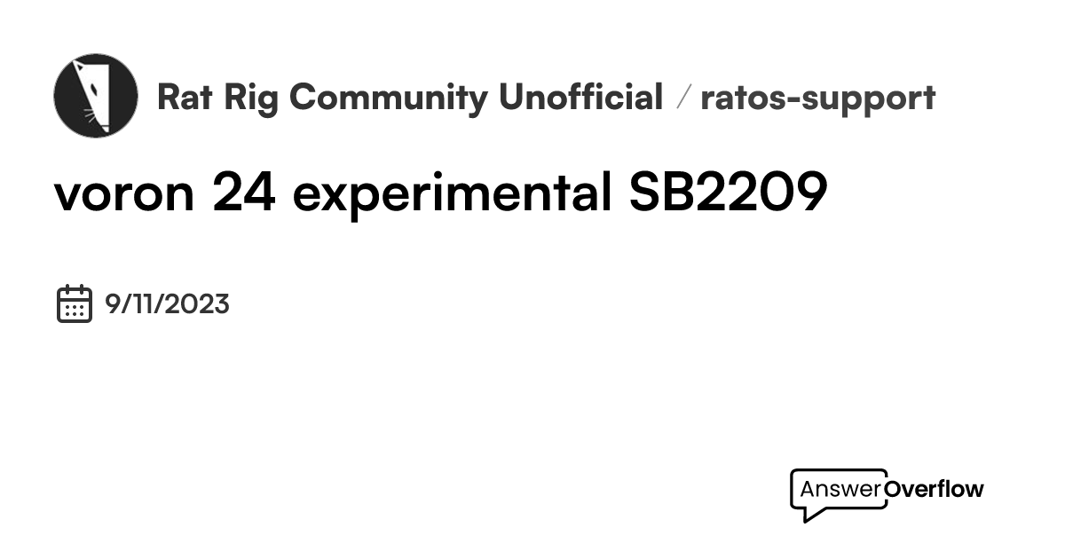voron 2.4 experimental SB2209 - Rat Rig Community [Unofficial]
