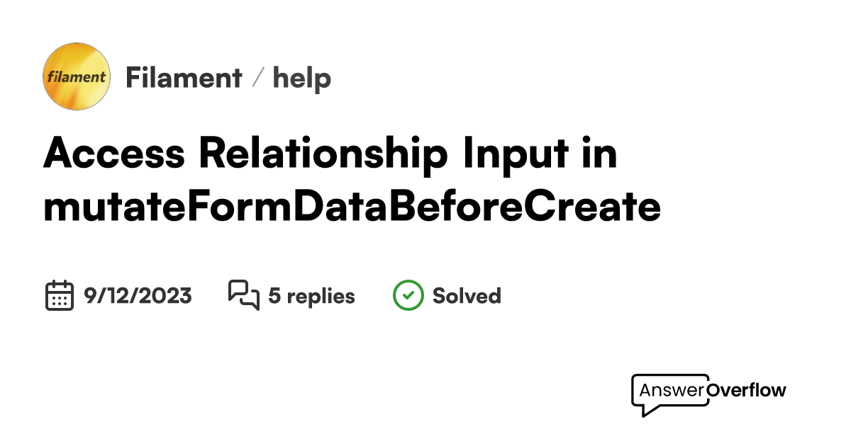 Access Relationship Input in mutateFormDataBeforeCreate() - Filament