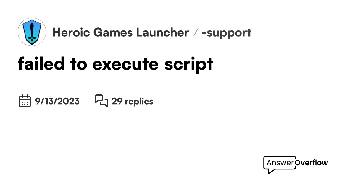 Failed To Execute Script Heroic Games Launcher
