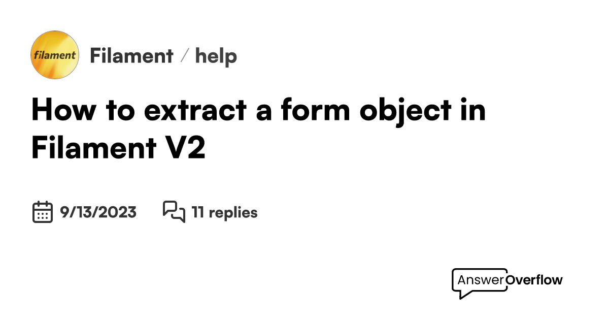How to extract a form object in Filament V2? - Filament