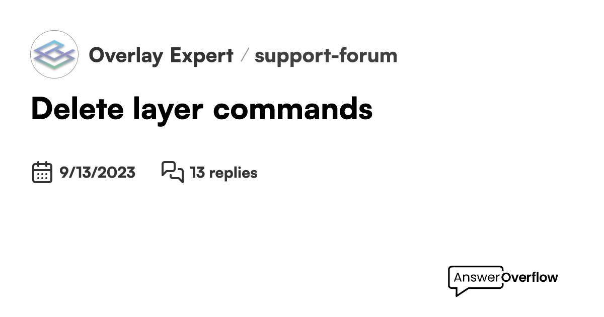 Delete layer commands - Overlay Expert