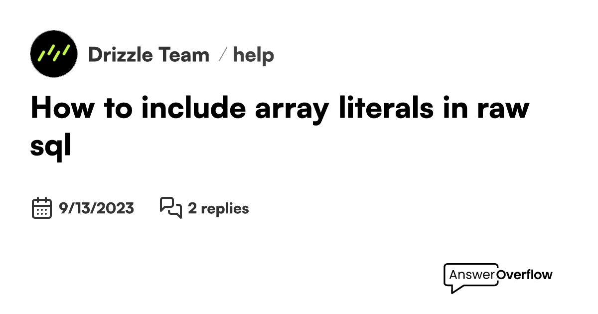 How To Include Array Literals In Raw Sql Drizzle Team