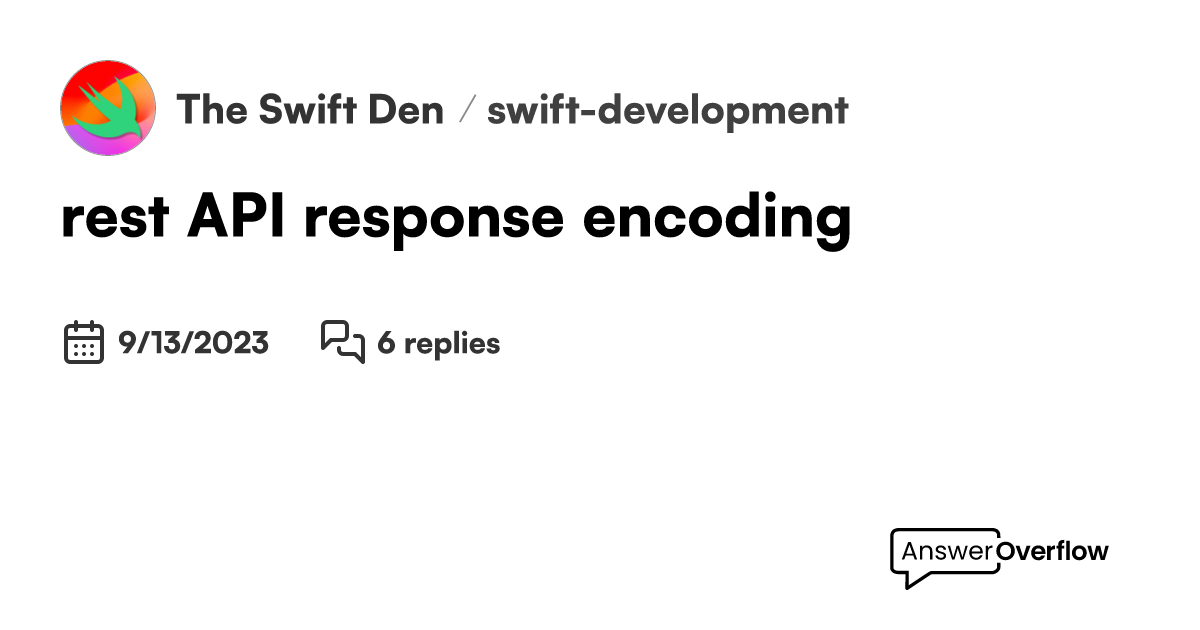rest API response encoding - The Swift Den