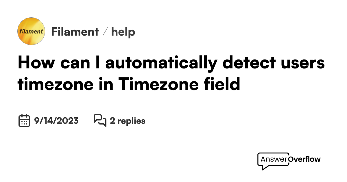 How can I automatically detect user's timezone in Timezone field? - Filament