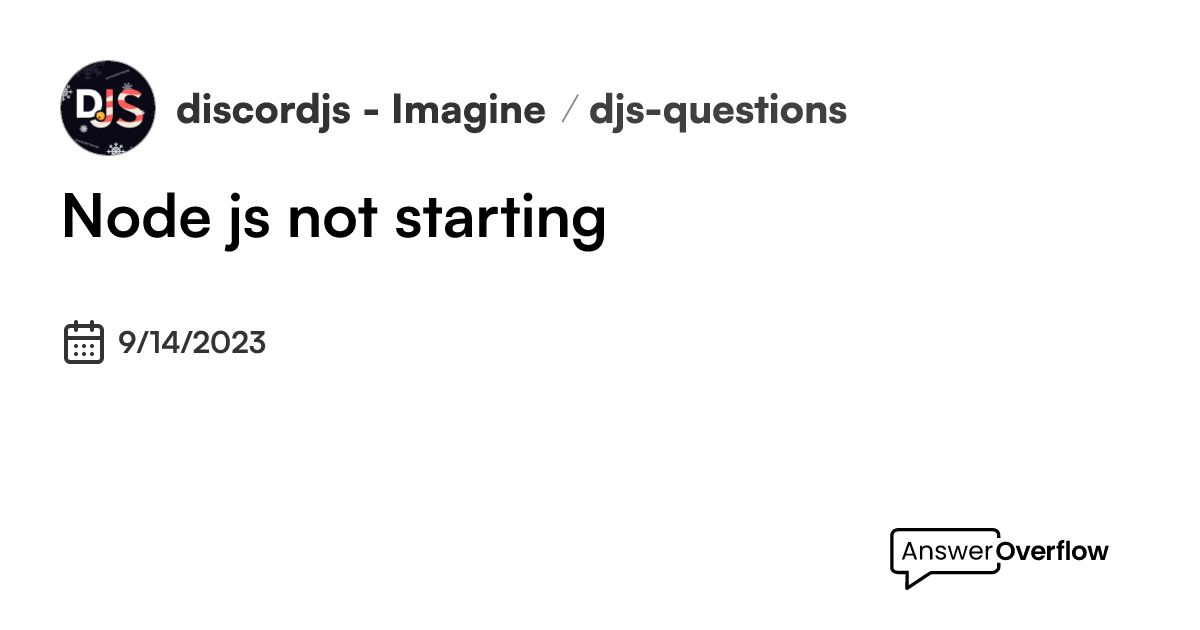 Node js not starting - discord.js - Imagine a 👻
