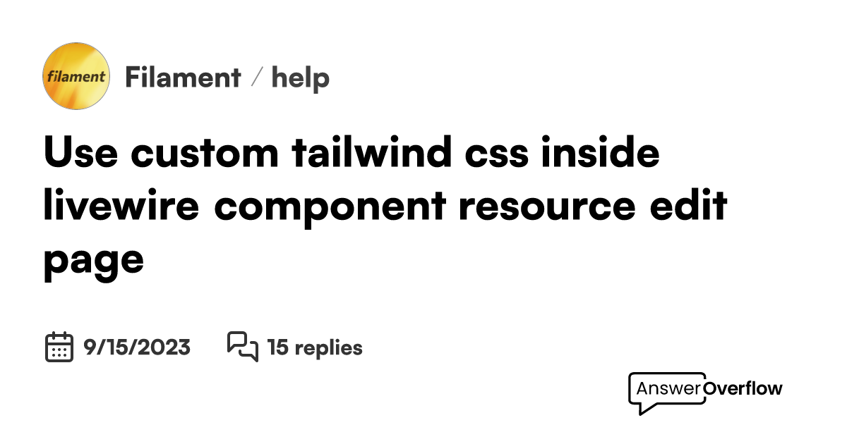 Use custom tailwind css inside livewire component (resource edit page)? - Filament