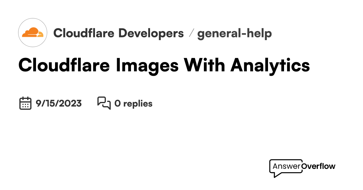 Cloudflare Images With Analytics - Cloudflare Developers