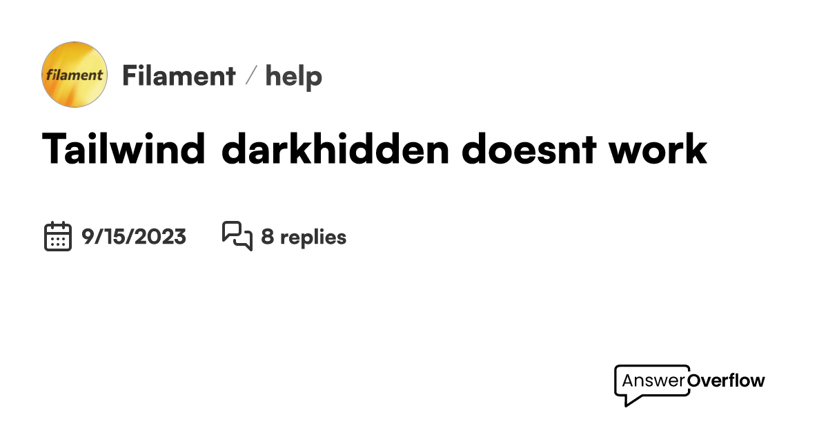Tailwind dark:hidden doesn't work - Filament