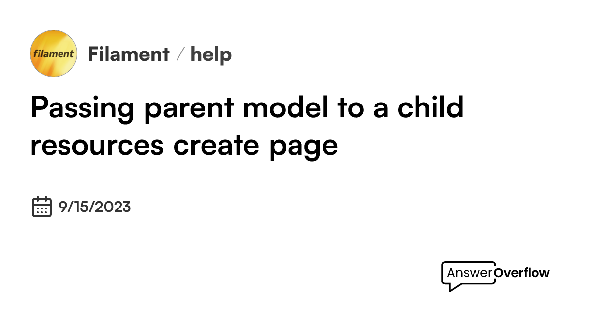 Passing parent model to a child resource's create page - Filament