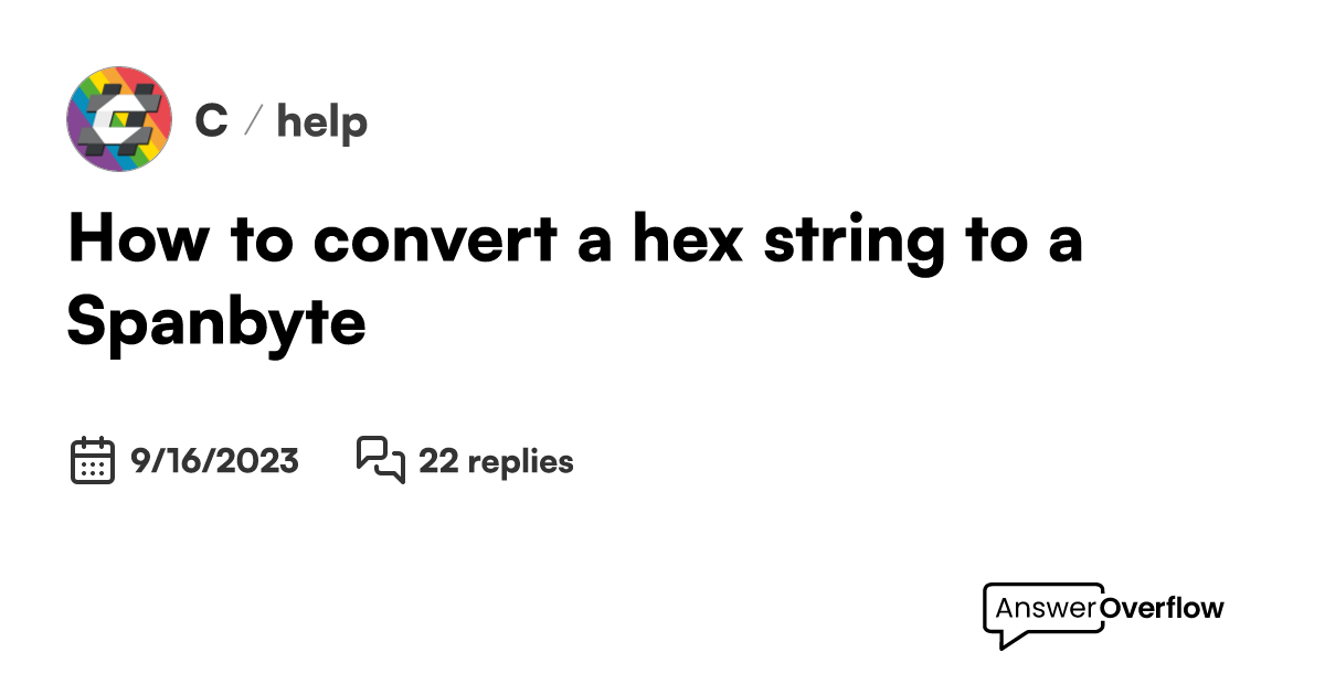 How To Convert A Hex String To A Span C