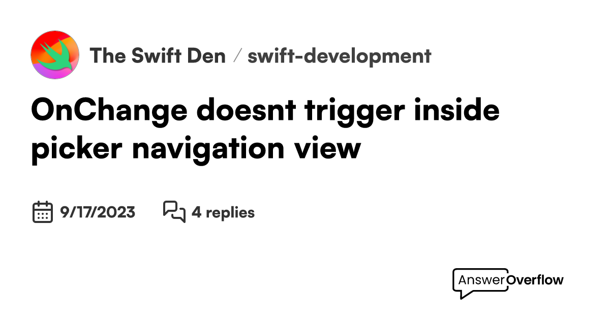 OnChange() doesn't trigger inside picker navigation view - The Swift Den