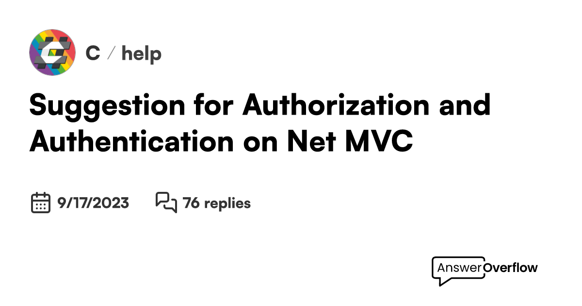 Suggestion for Authorization and Authentication on .Net MVC - C#