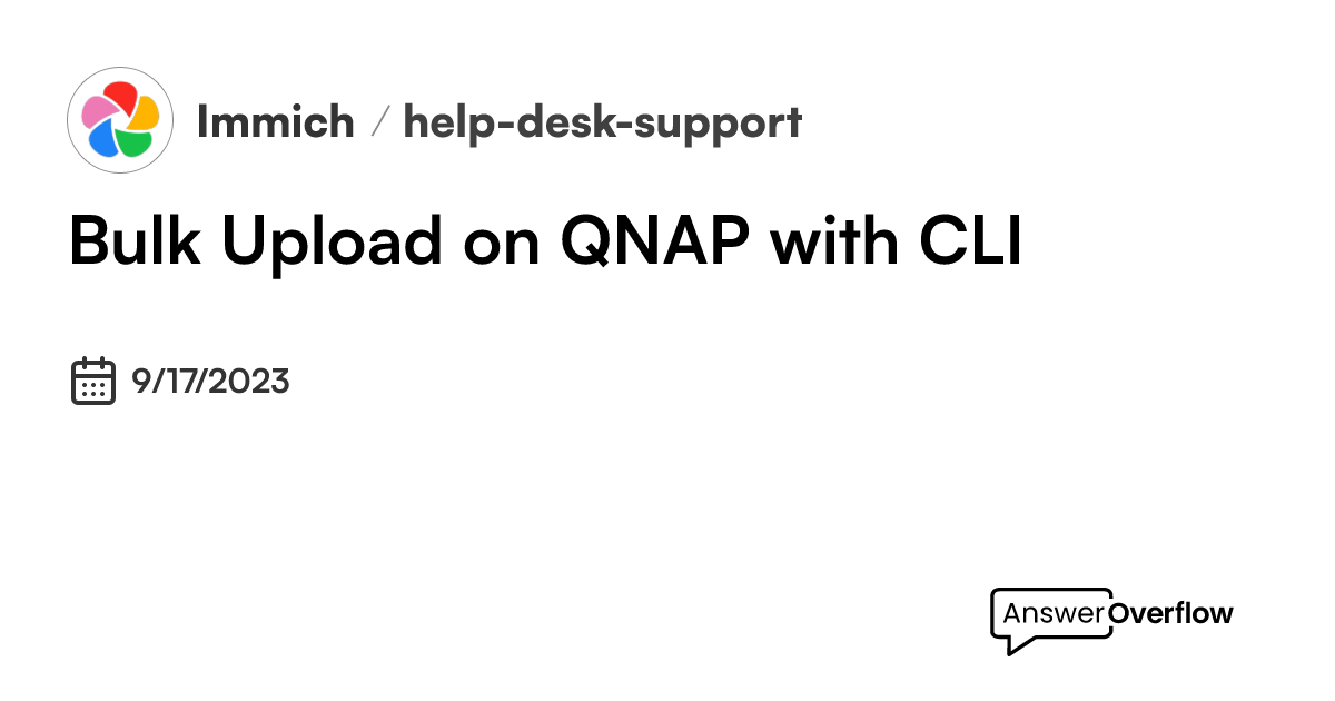 Bulk Upload on QNAP with CLI - Immich