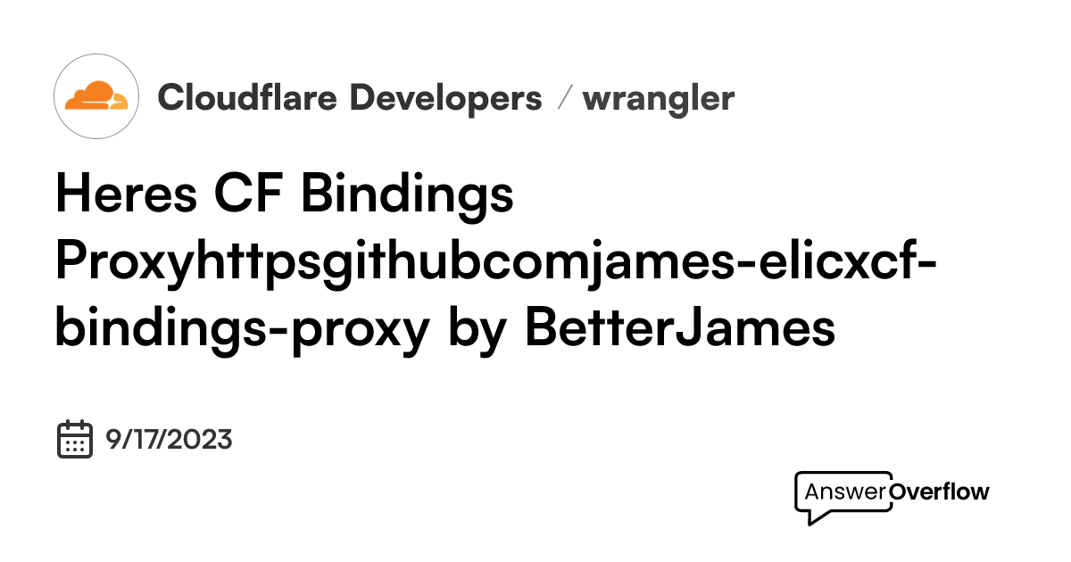Here's [CF Bindings Proxy](https://github.com/james-elicx/cf-bindings-proxy) by *BetterJames ...