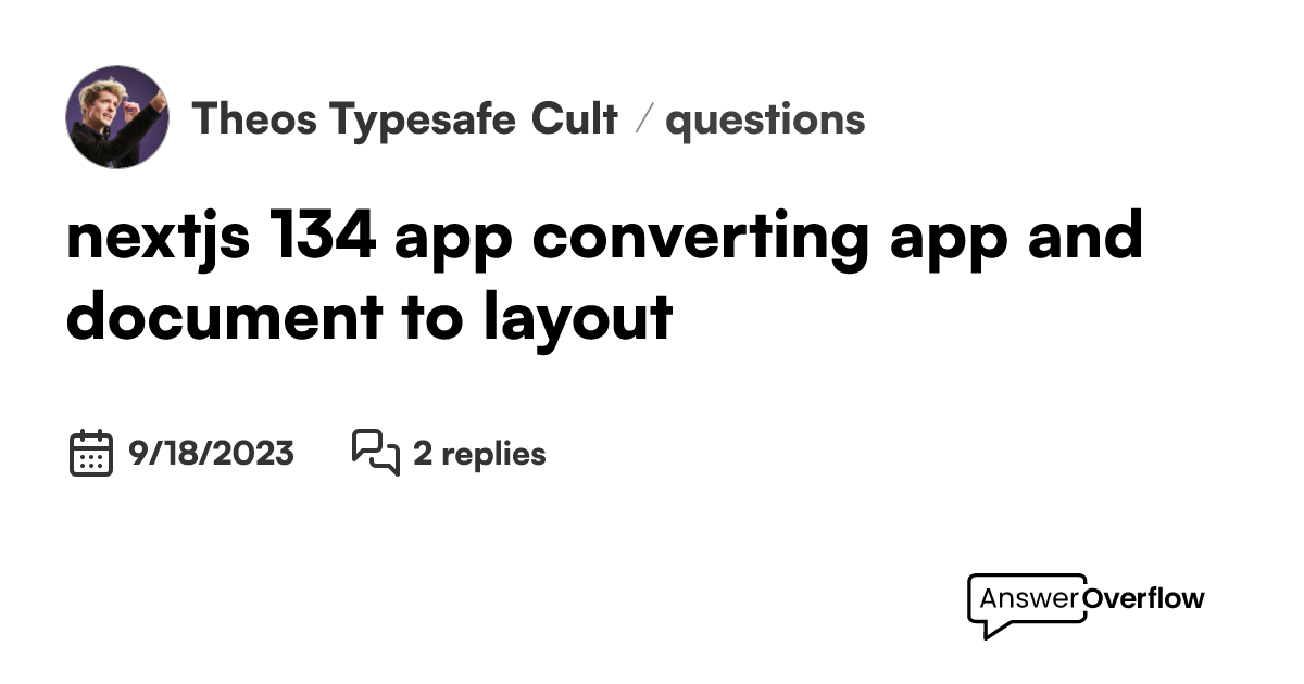 Nextjs 134 App Converting App And Document To Layout Theos