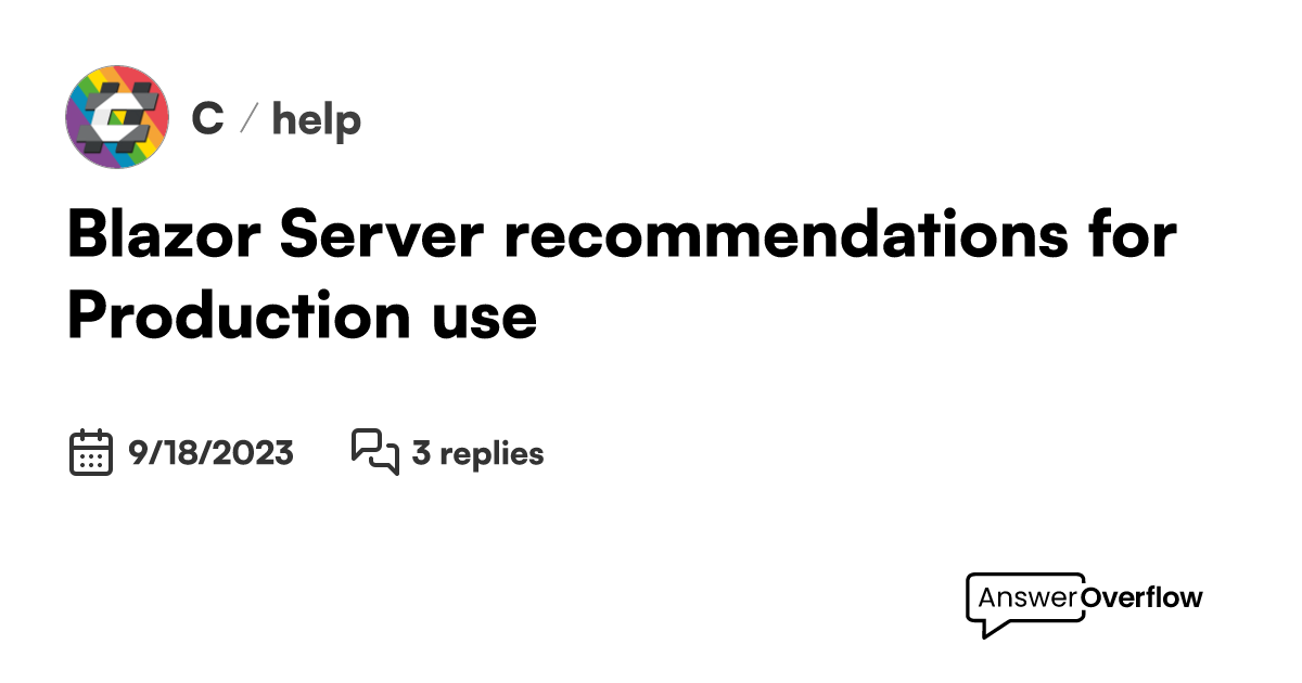 Blazor Server: recommendations for Production use - C#