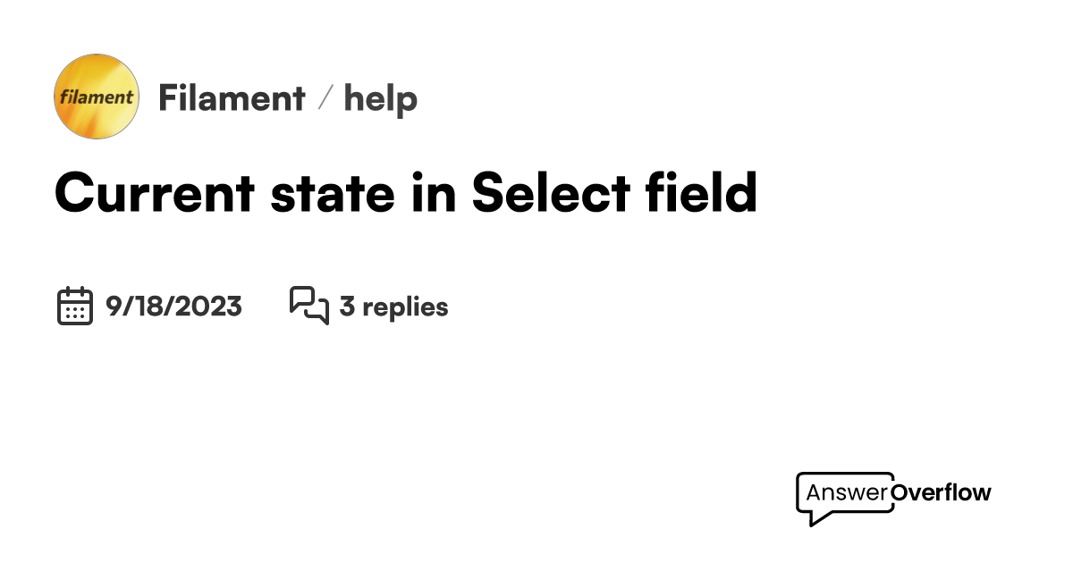Current state in Select field - Filament
