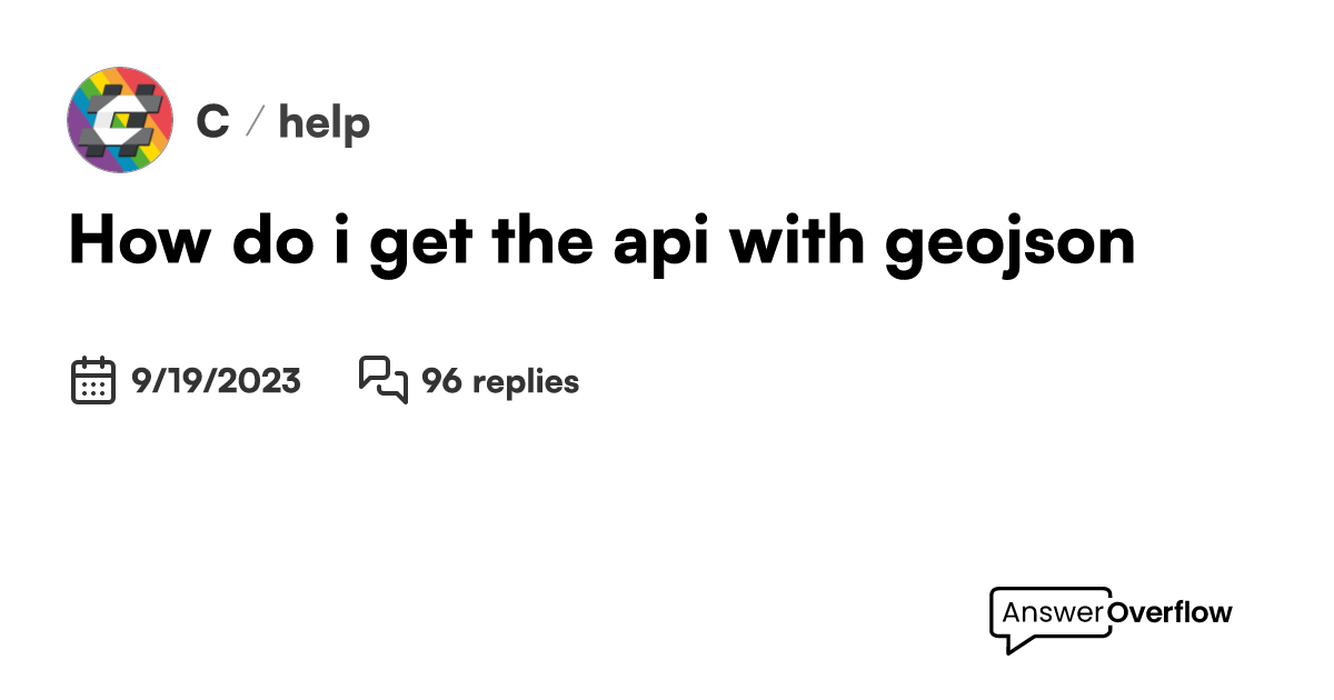 How do i get the api with geojson? - C#