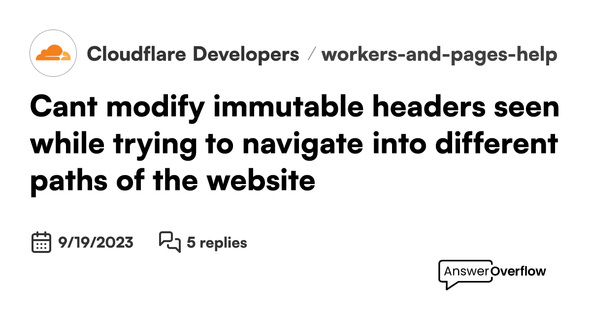 Cant Modify Immutable Headers Seen While Trying To Navigate Into Different Paths Of The Website