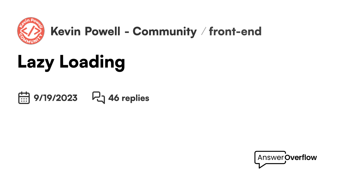 Lazy Loading - Kevin Powell - Community