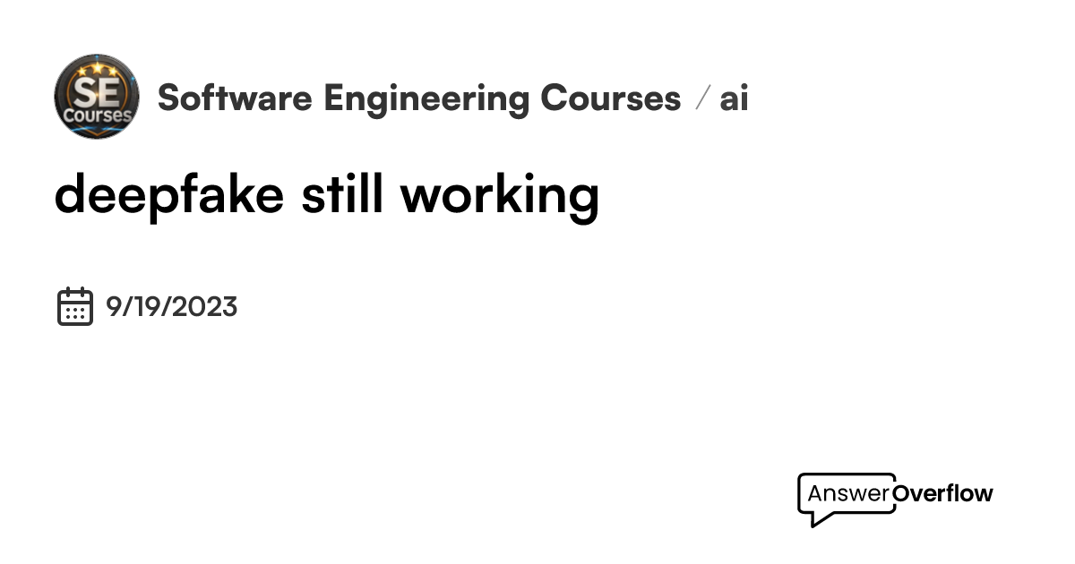 deepfake still working - Software Engineering Courses (SECourses)