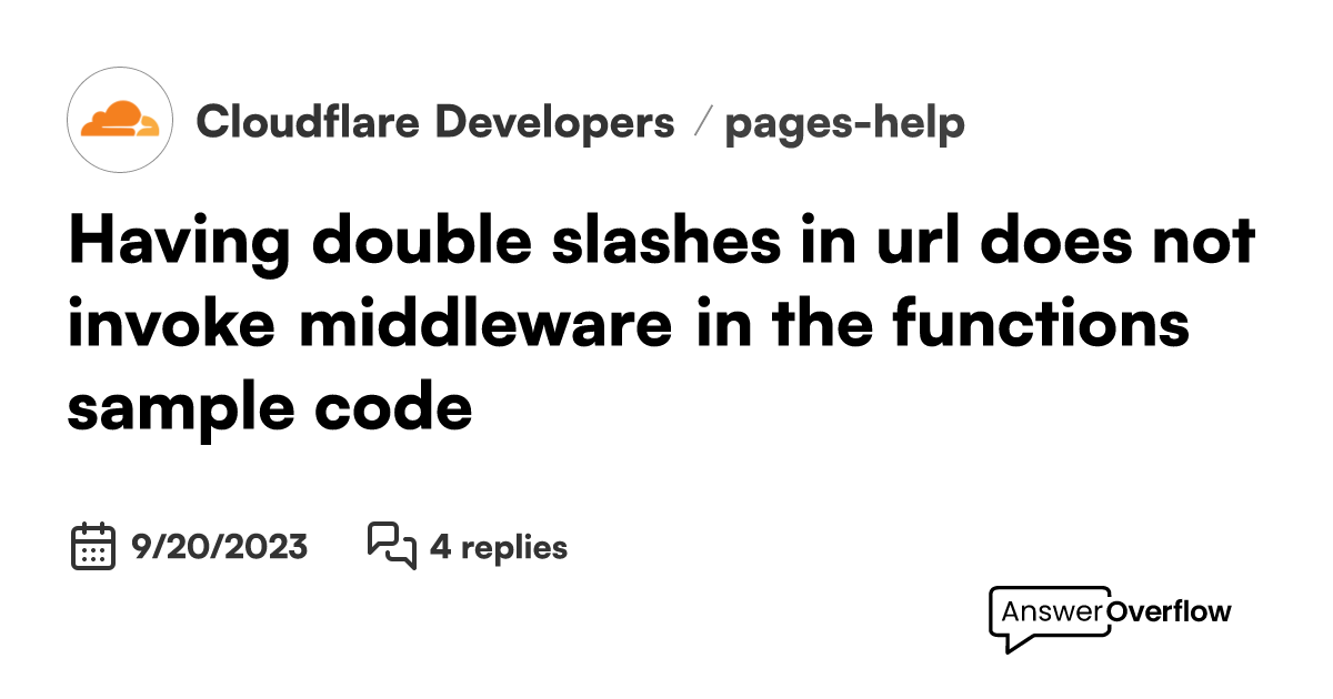 Having double slashes in url, `//` does not invoke middleware in the `/functions` – sample code ...